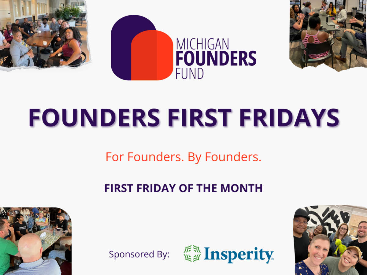 Founders First Fridays - Michigan Founders Fund